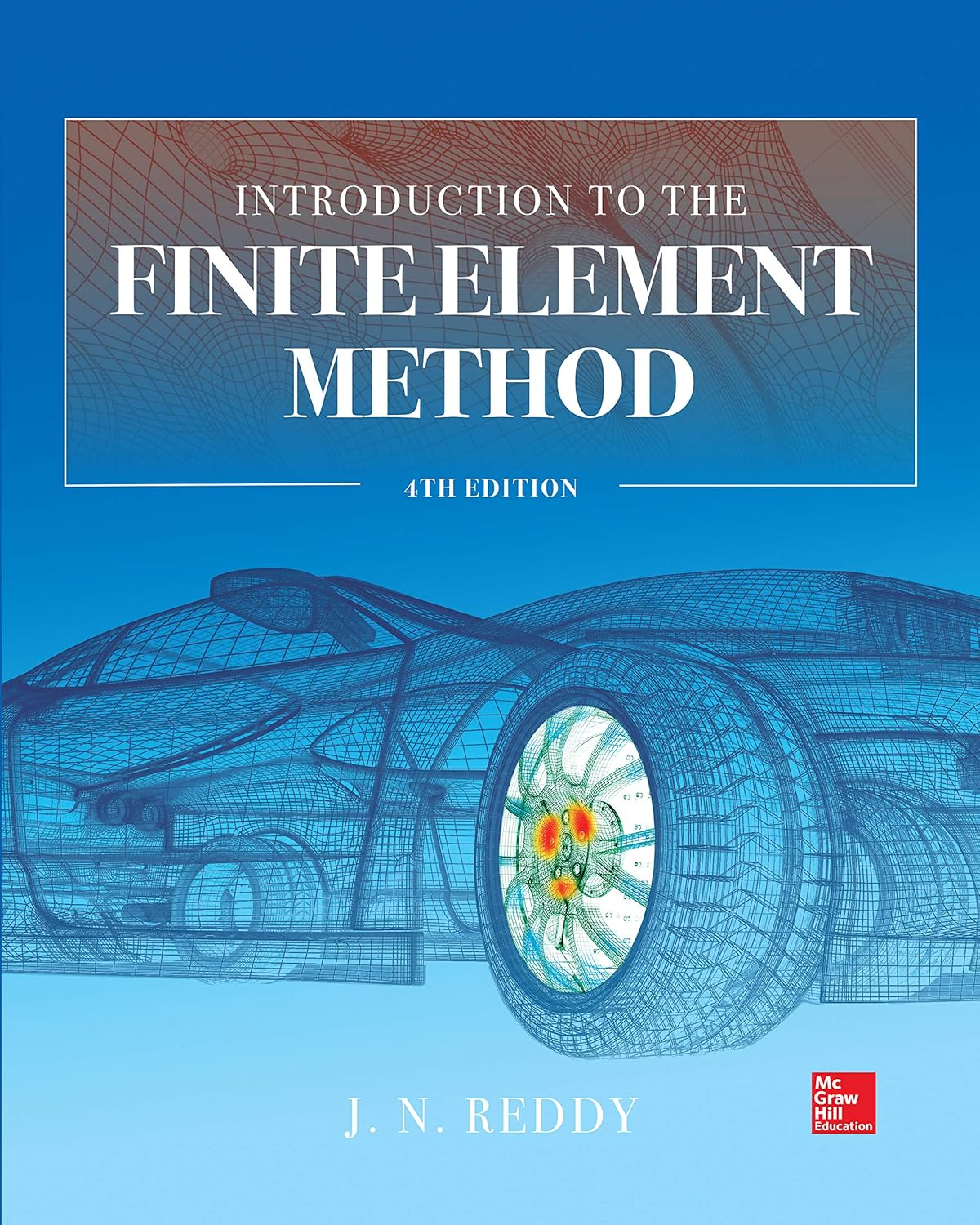Introduction to the Finite Element Method 4E, Reddy, J. N., eBook ...