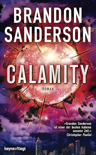 Calamity: Roman (Die Rächer, Band 3) : Sanderson, Brandon, Langowski ...