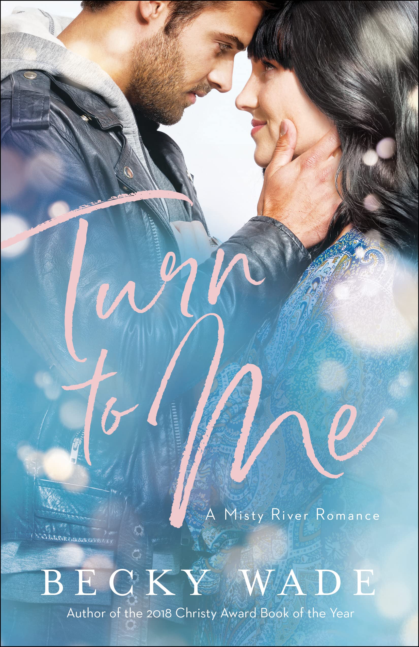 Turn to Me (Misty River Romance, A): Wade: 9780764235627: Amazon.com: Books