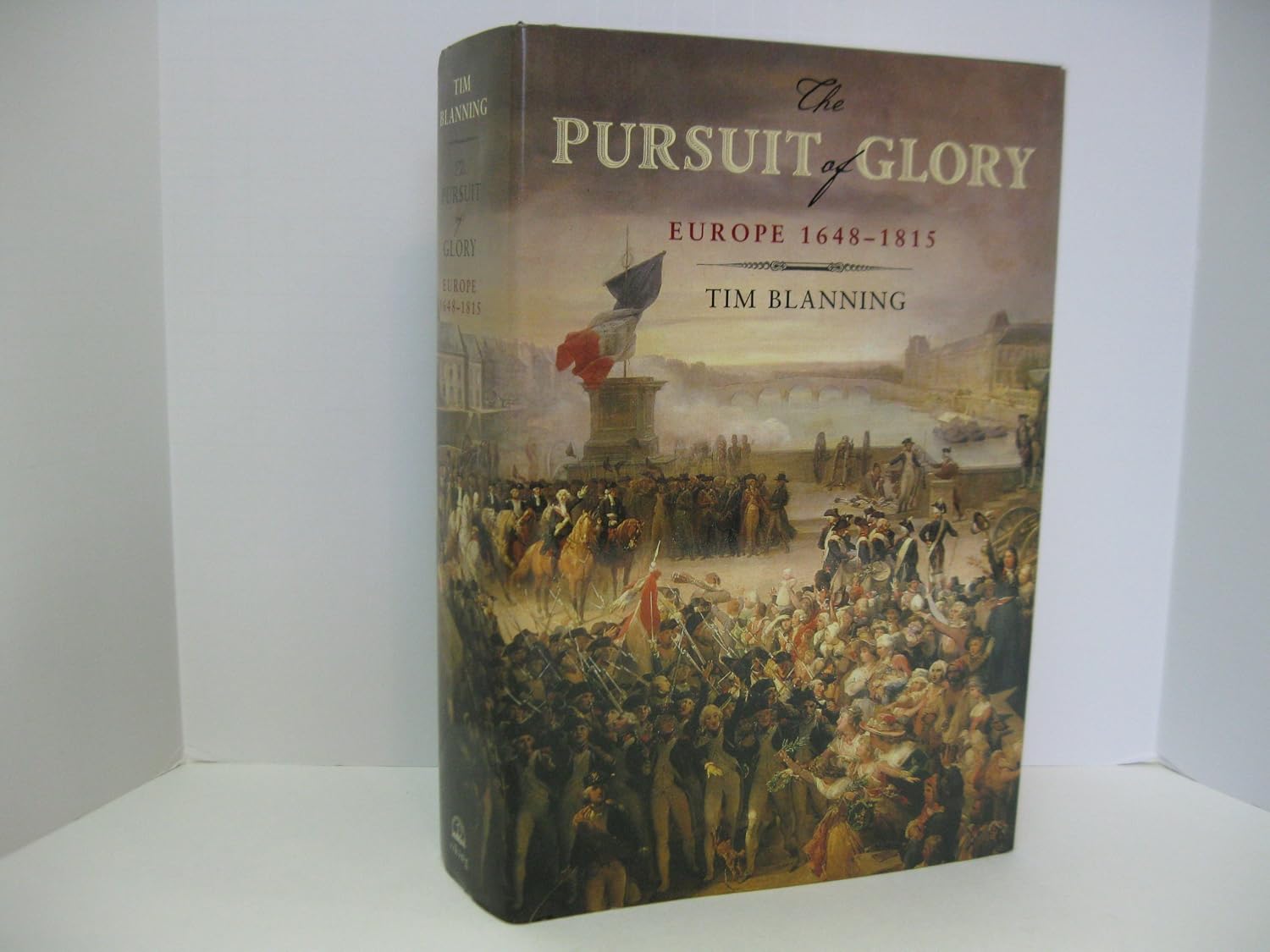 The Pursuit of Glory: Europe 1648-1815 (PENGUIN HISTORY OF EUROPE ...