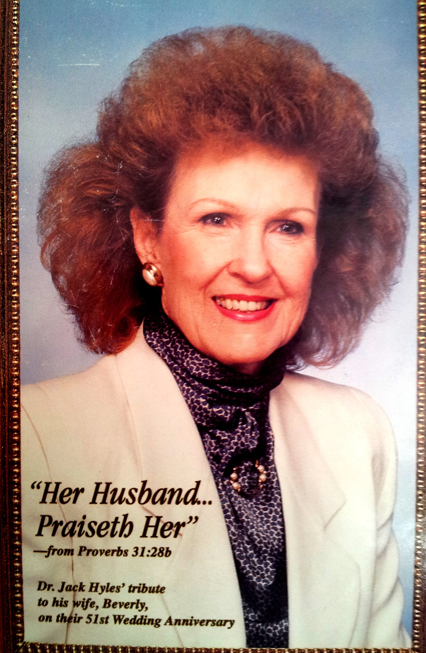 Her Husband... Praiseth Her: Dr. Jack Hyles' Tribute to His Wife ...