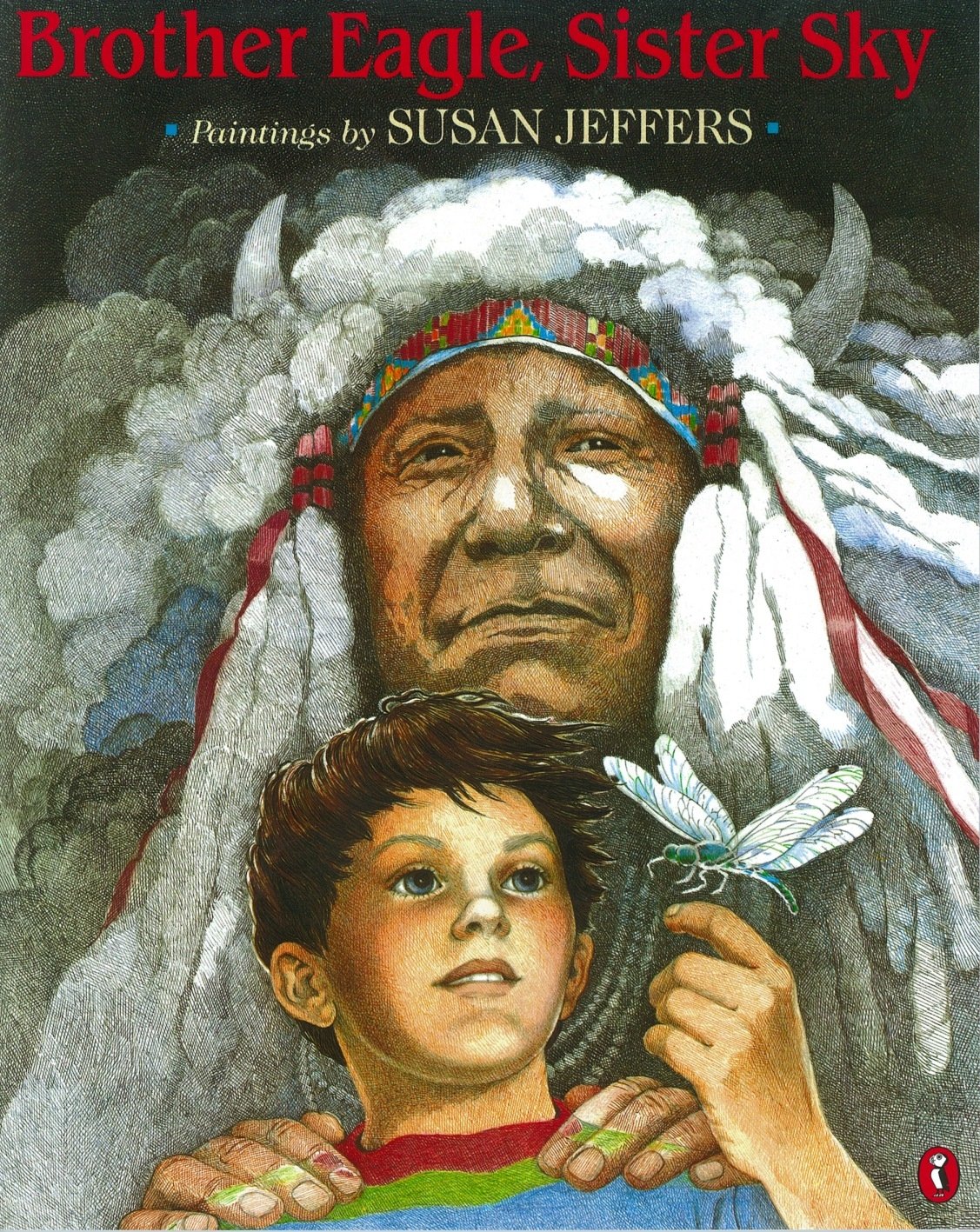 Brother Eagle, Sister Sky: A Message from Chief Seattle: Jeffers, Susan ...