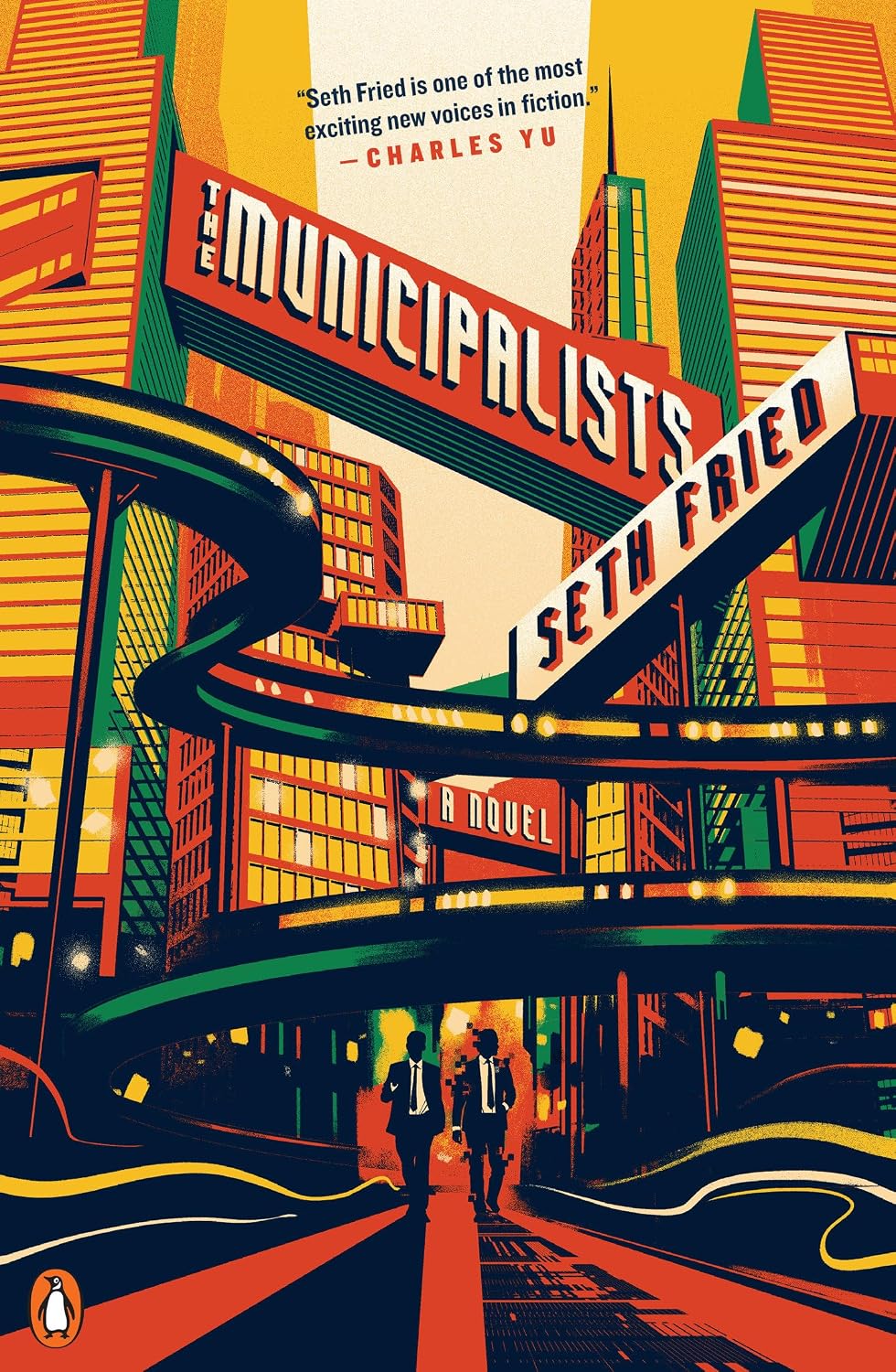 The Municipalists: A Novel: Fried, Seth: 9780143133735: Amazon.com: Books