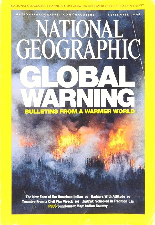 National Geographic Magazine September 2004 Global Warming : Amazon.co ...