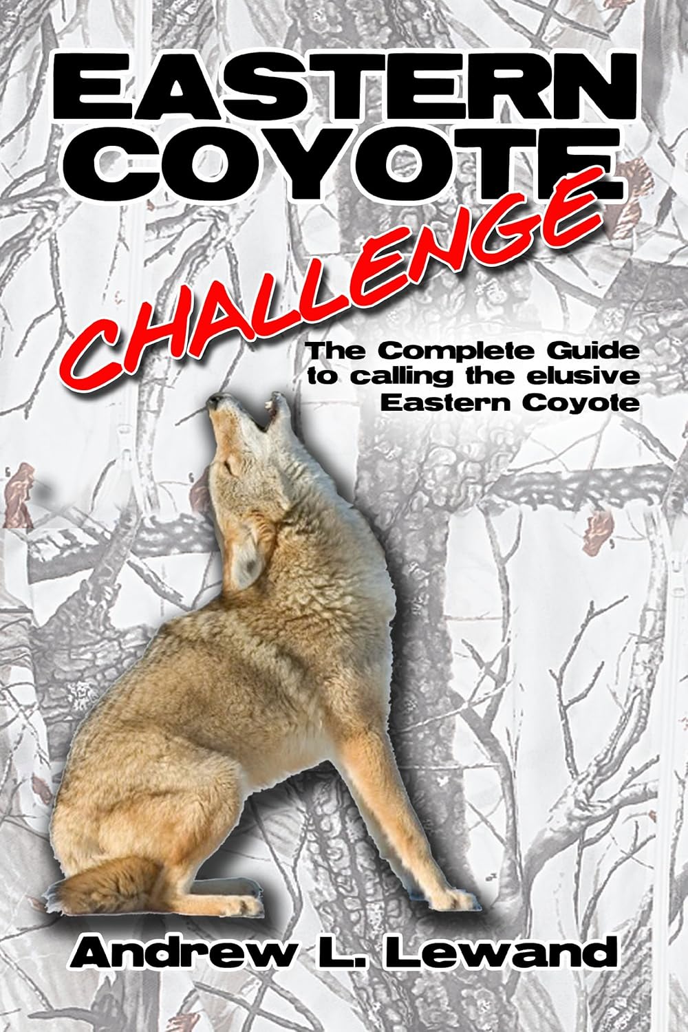 Amazon.com: Eastern Coyote Challenge eBook : Lewand, Andrew L.: Kindle ...