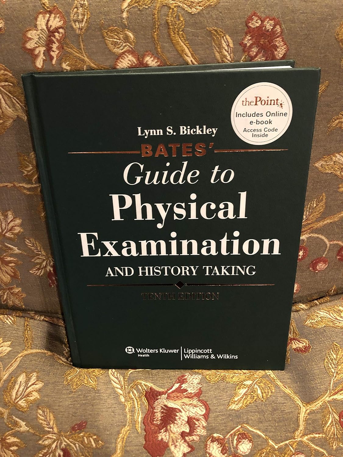 Bates' Guide to Physical Examination and History Taking, 10th Edition ...