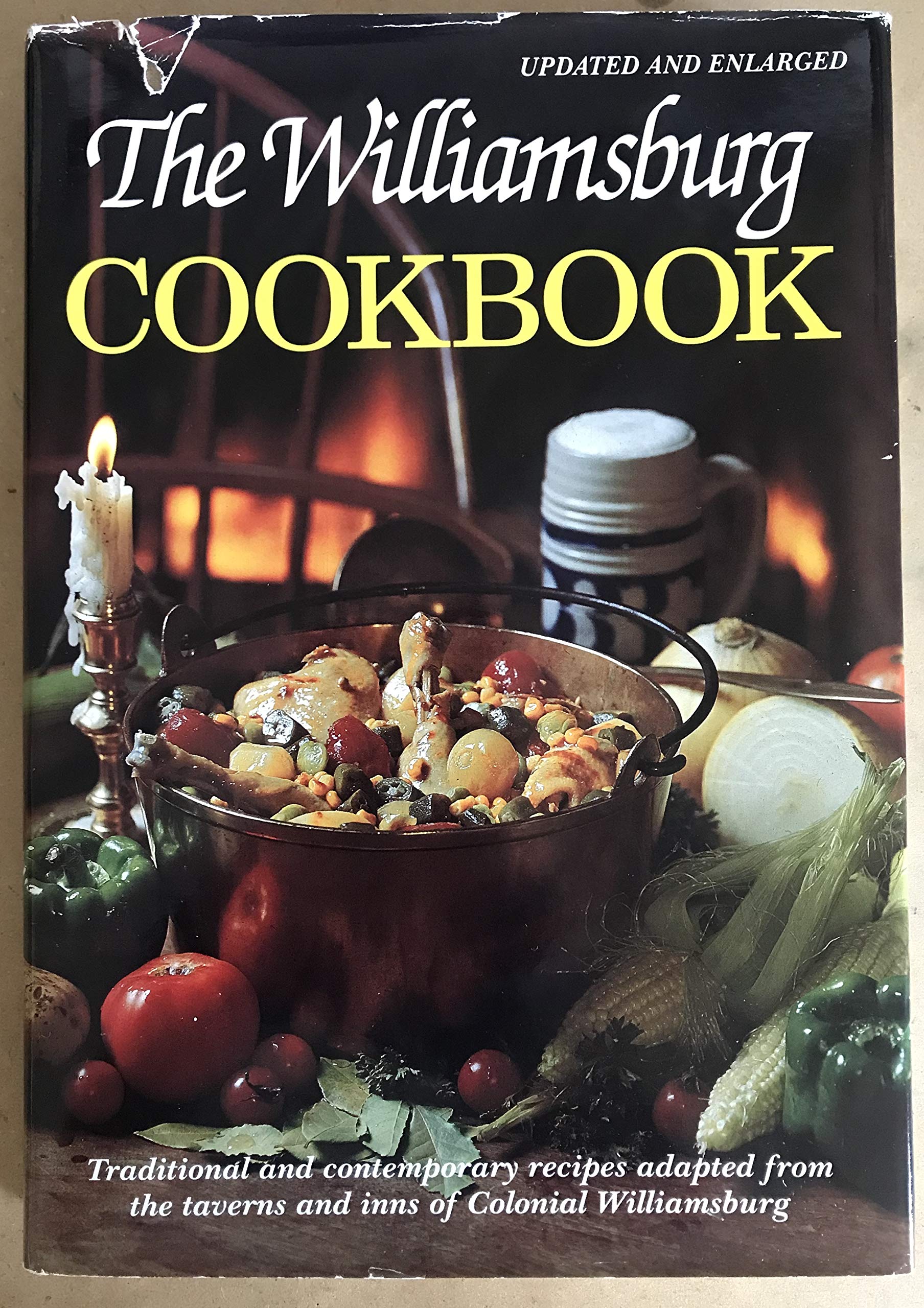 The Williamsburg Cookbook: Traditional and Contemporary Recipes: Letha ...