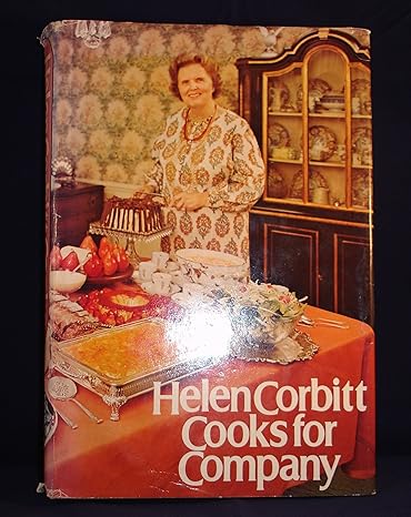 Helen Corbitt cooks for company: Corbitt, Helen: 9780395184912: Amazon ...