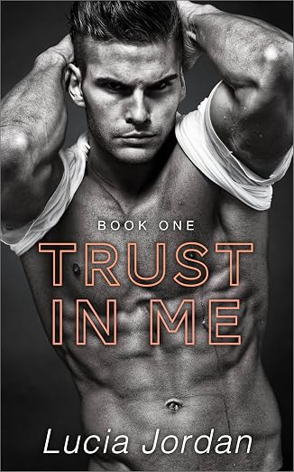 Trust In Me - Kindle edition by Jordan, Lucia. Romance Kindle eBooks ...