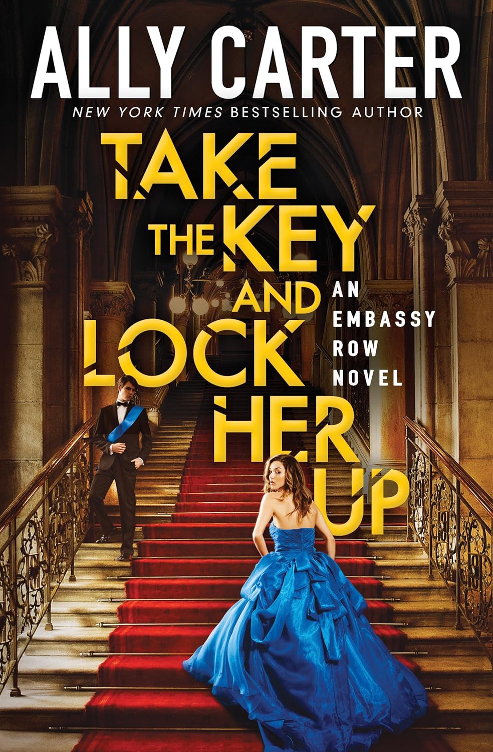 Amazon.com: Take the Key and Lock Her Up (Embassy Row, Book 3) (3 ...