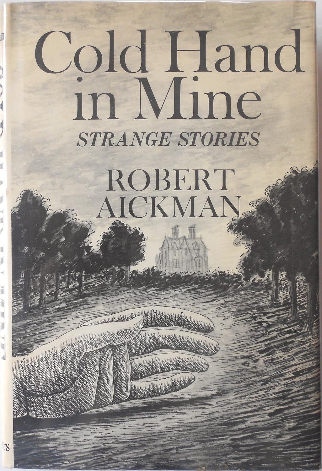 Cold Hand in Mine: Strange Stories: Robert Aickman: Amazon.com: Books