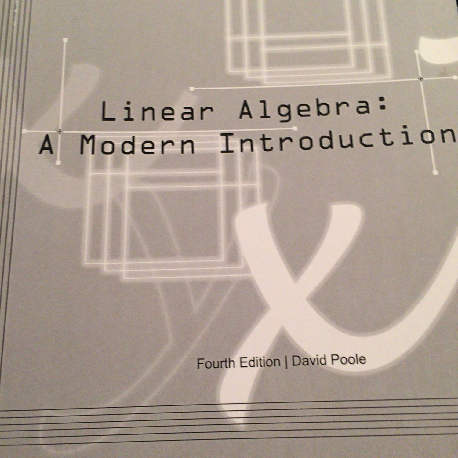 Linear Algebra A Modern Introduction David Poole Fourth Edition 2015 ...