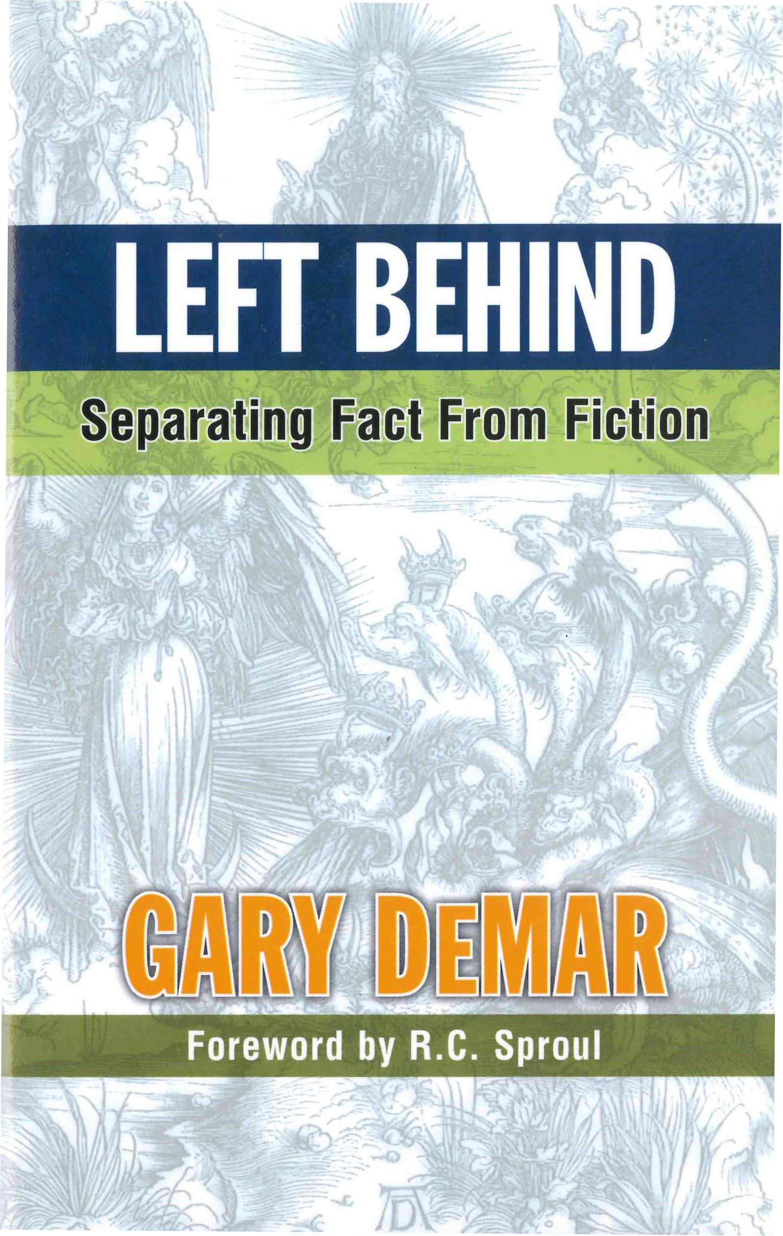 Left Behind: Separating Fact From Fiction: Gary DeMar: 9780915815388 ...