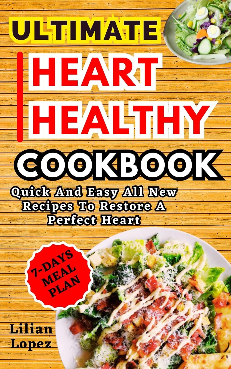 ULTIMATE HEART HEALTHY COOKBOOK: Quick And Easy All New Recipes To ...