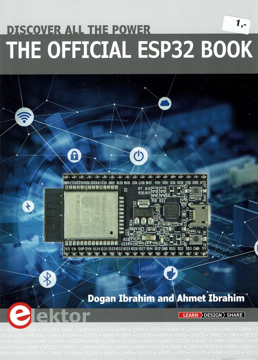 The Official ESP32 Book: Dogan Ibrahim, Ahmet Ibrahim: 9781907920639 ...