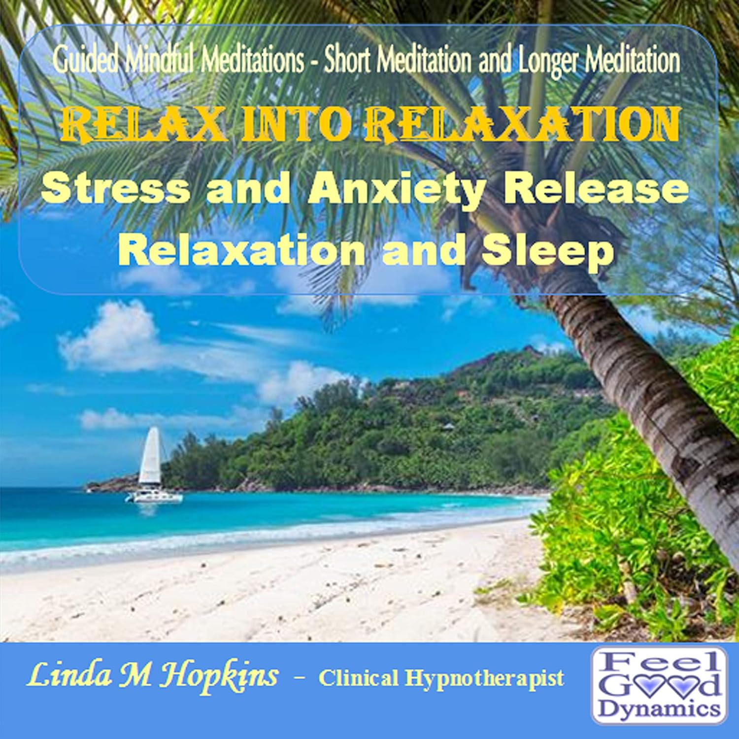 Guided Mindful Meditations CD - Short Meditation and Longer Meditation ...