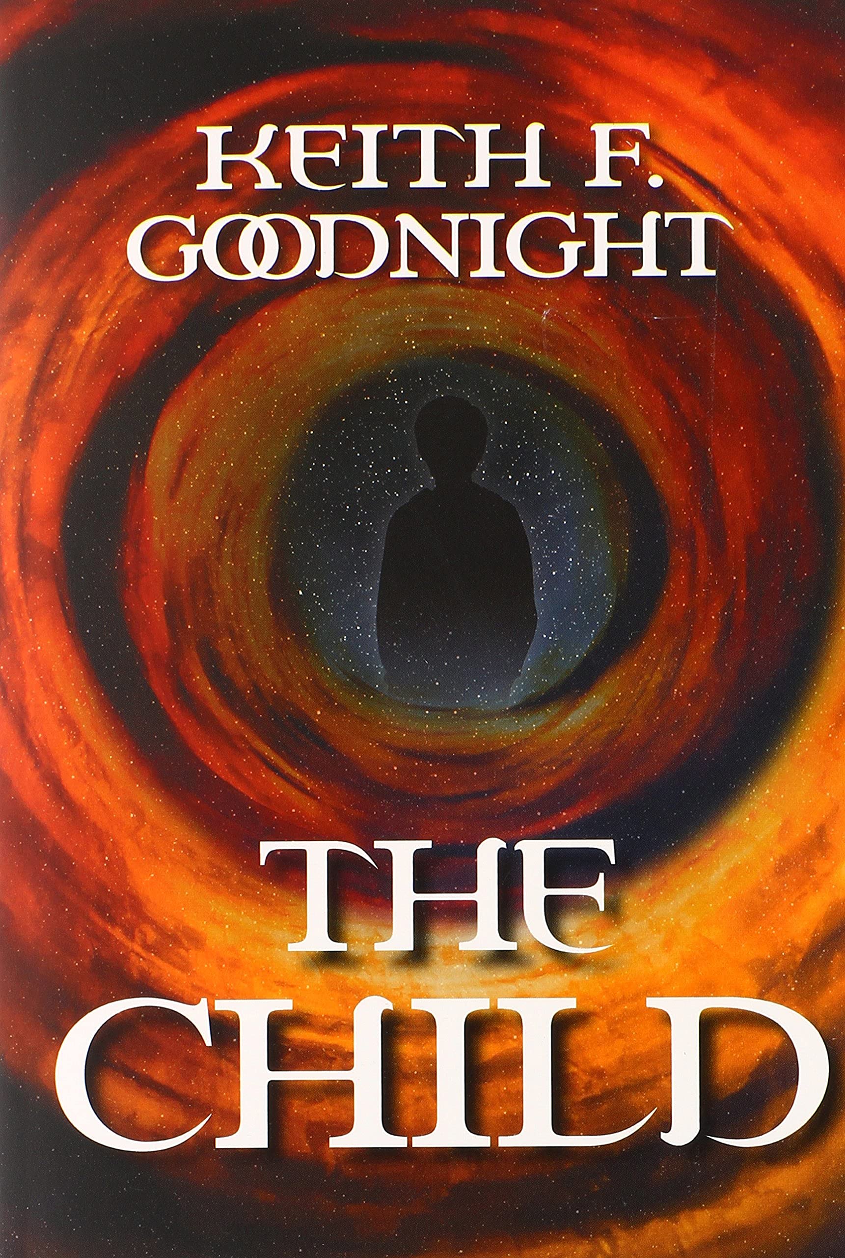 The Child (The Red Light and Shadow): Goodnight, Keith F ...