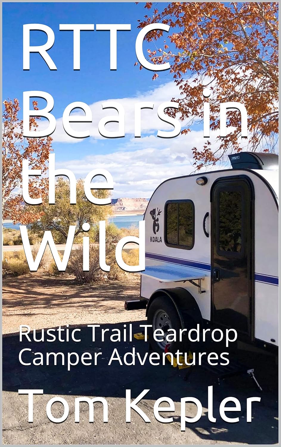 Amazon.com: RTTC Bears in the Wild: Rustic Trail Teardrop Camper ...