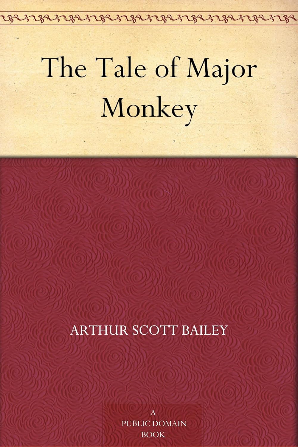 Amazon.com: The Tale of Major Monkey eBook : Bailey, Arthur Scott ...