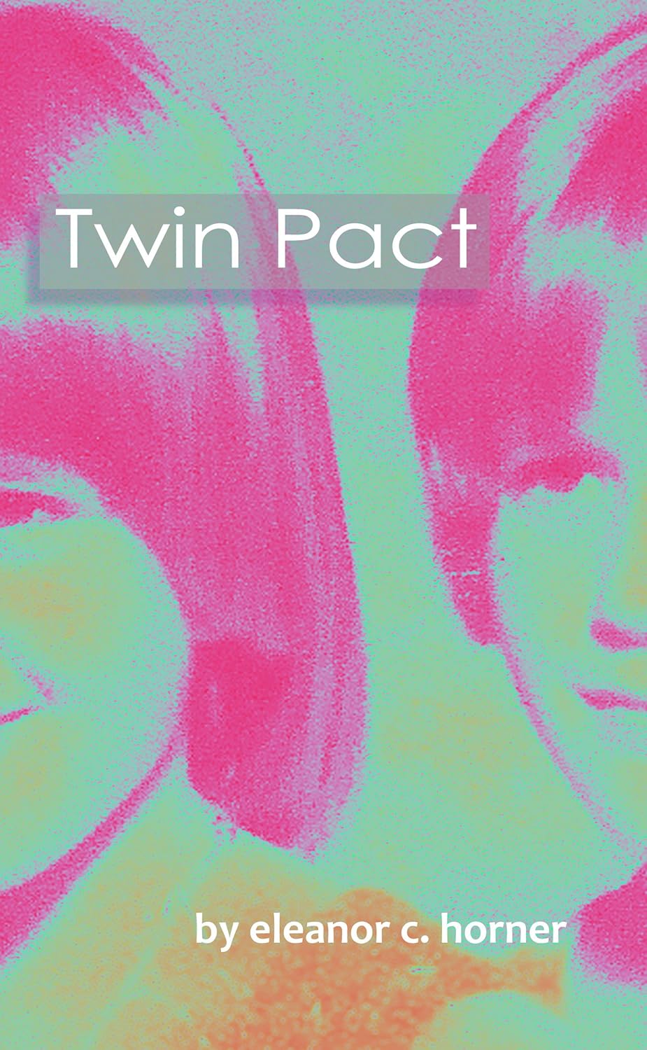 Amazon.com: Twin Pact eBook : Horner, Eleanor: Kindle Store