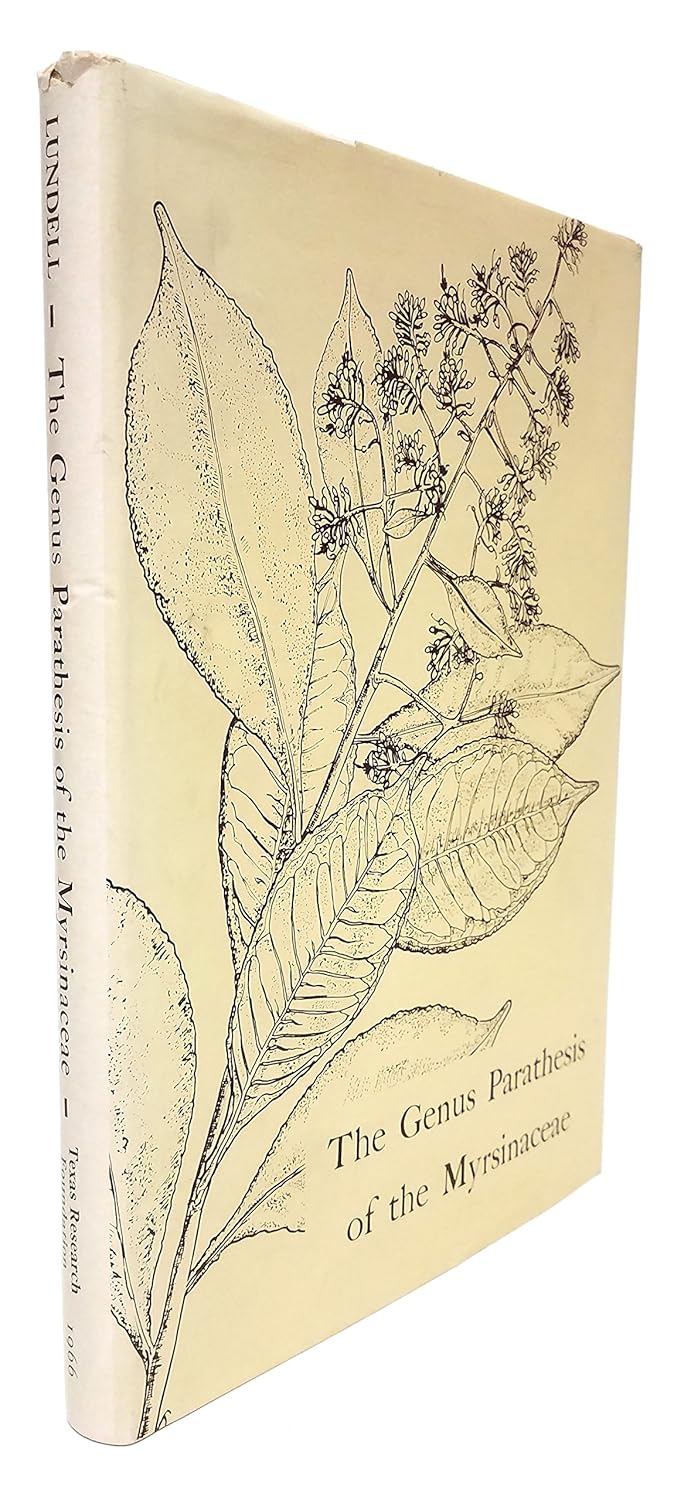 The Genus Parathesis of the Myrsinaceae (A Series of Botanical Studies ...