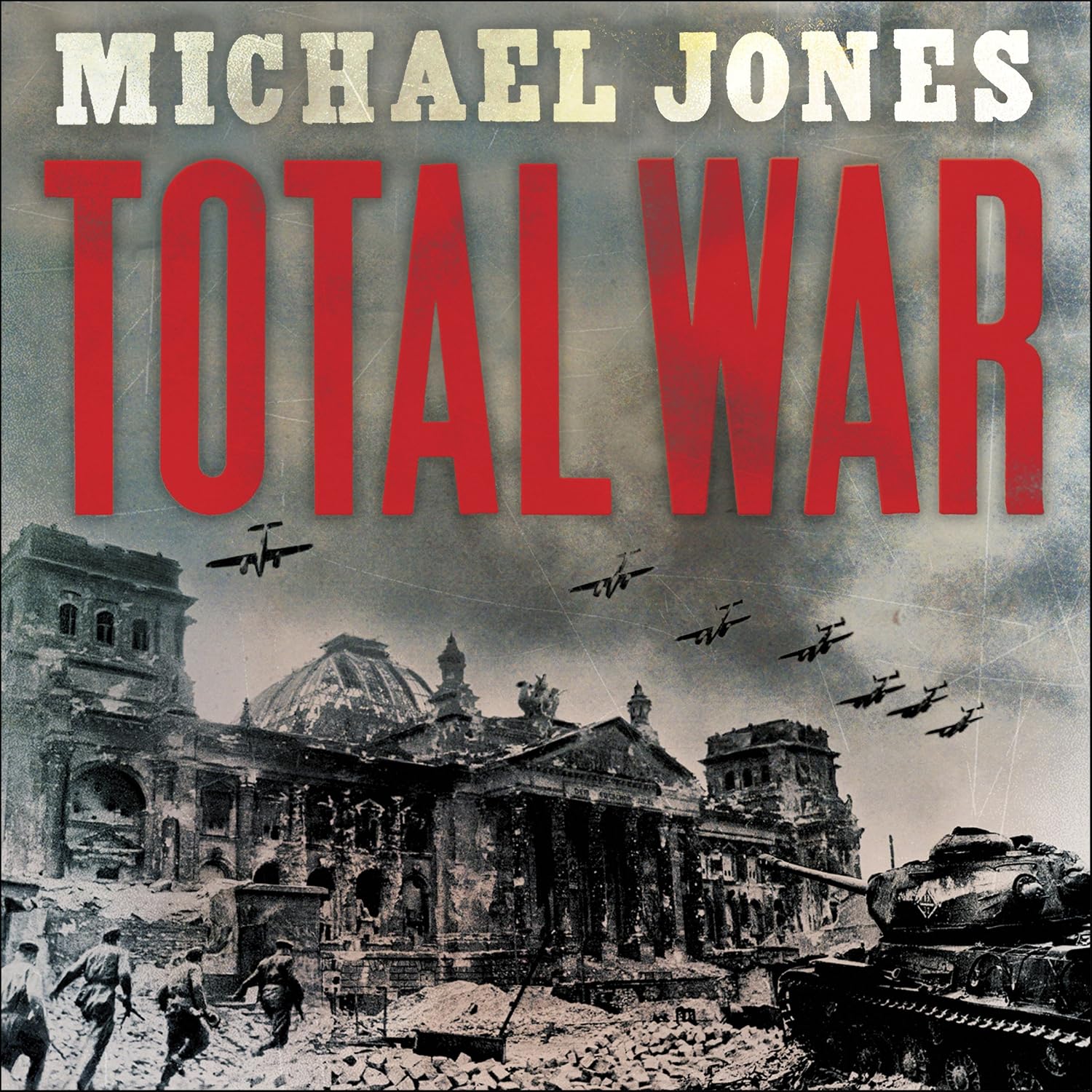 Amazon.com: Total War: From Stalingrad to Berlin (Audible Audio Edition ...