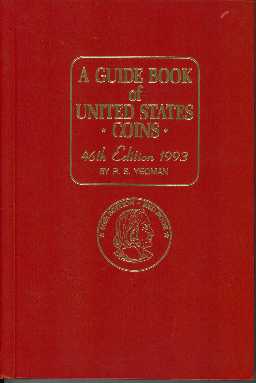 A Guide Book of United States Coins: 1993: Yeoman, R. S.: 9780307198969 ...