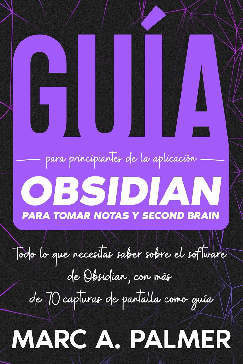 Amazon.com: Guía para principiantes de la aplicación Obsidian para ...
