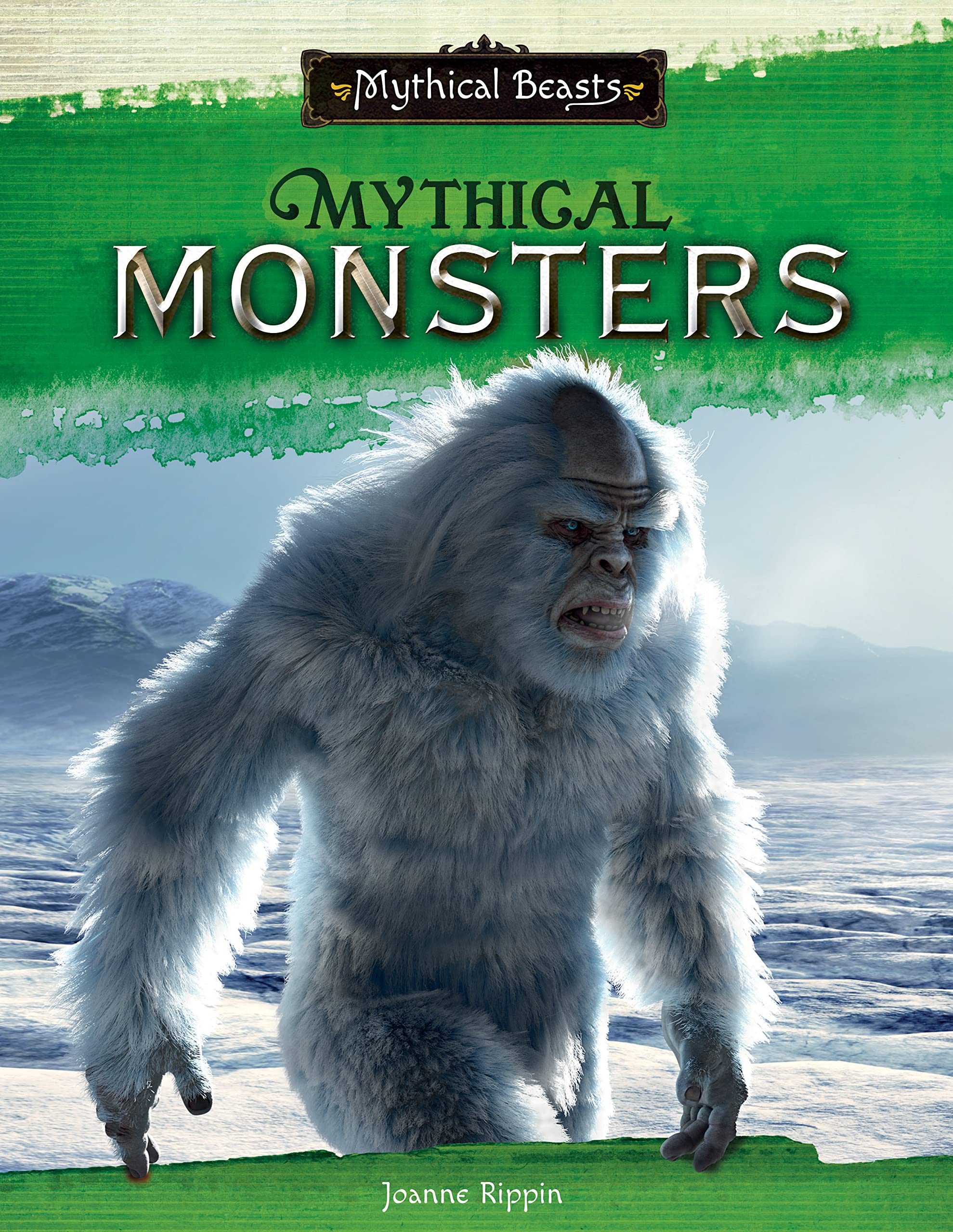 Mythical Monsters (Mythical Beasts): Rippin, Joanne: 9781502667274 ...