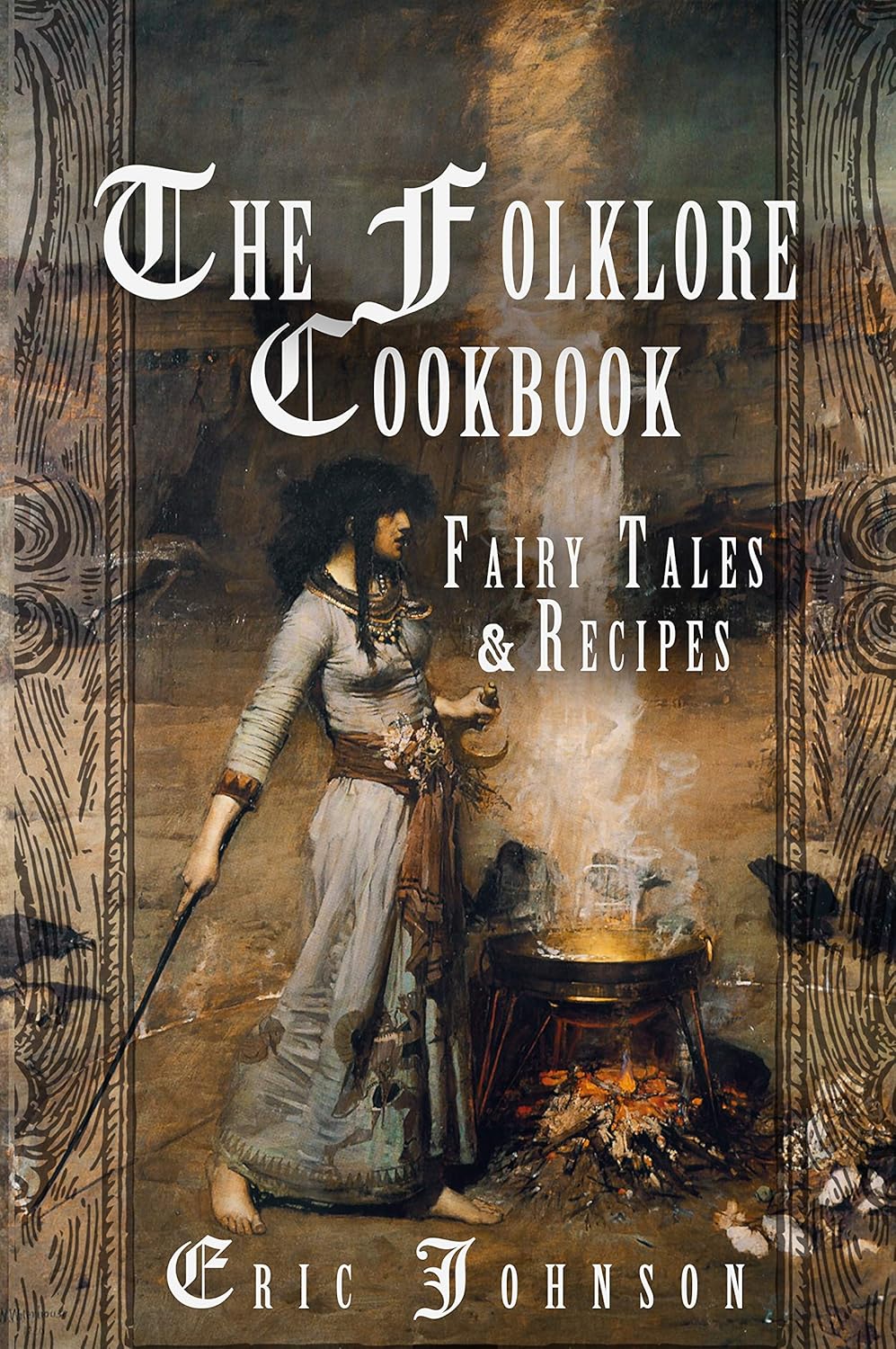 Amazon.com: The Folklore Cookbook: Fairy Tales and Recipes eBook ...