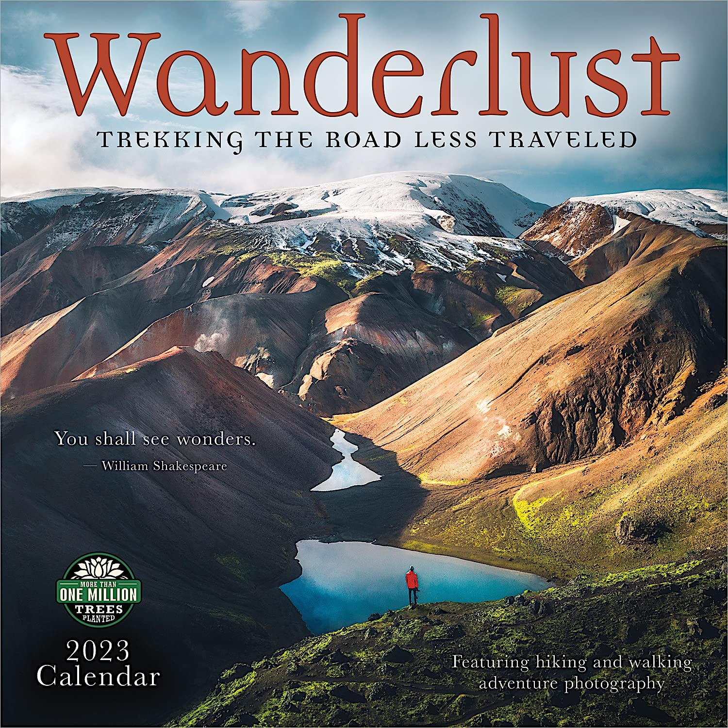 Amazon.com: Wanderlust 2023 Wall Calendar: Trekking the Road Less ...