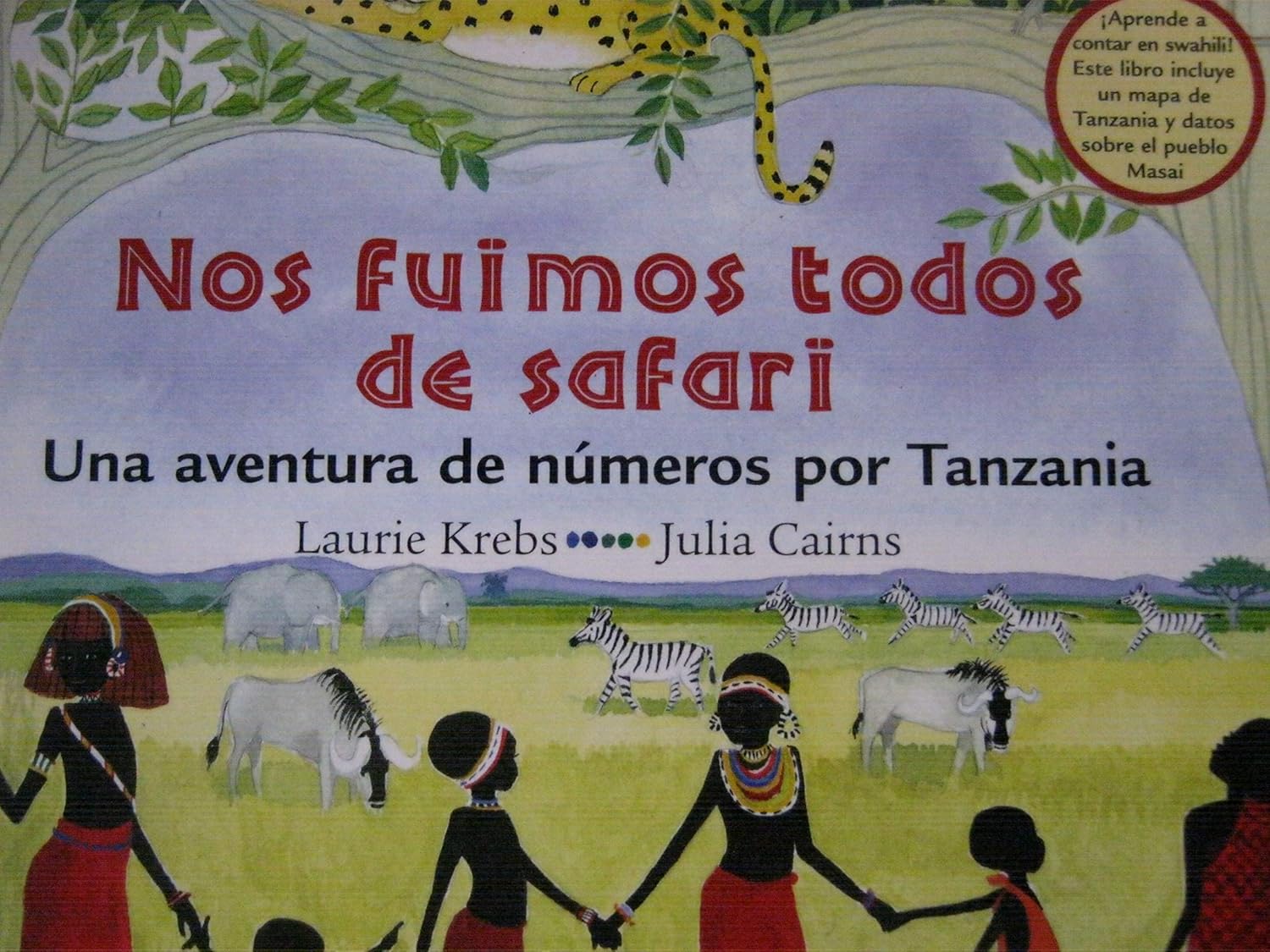 Nos fuimos todos de safari: Una aventura de numeros por Tanzania ...