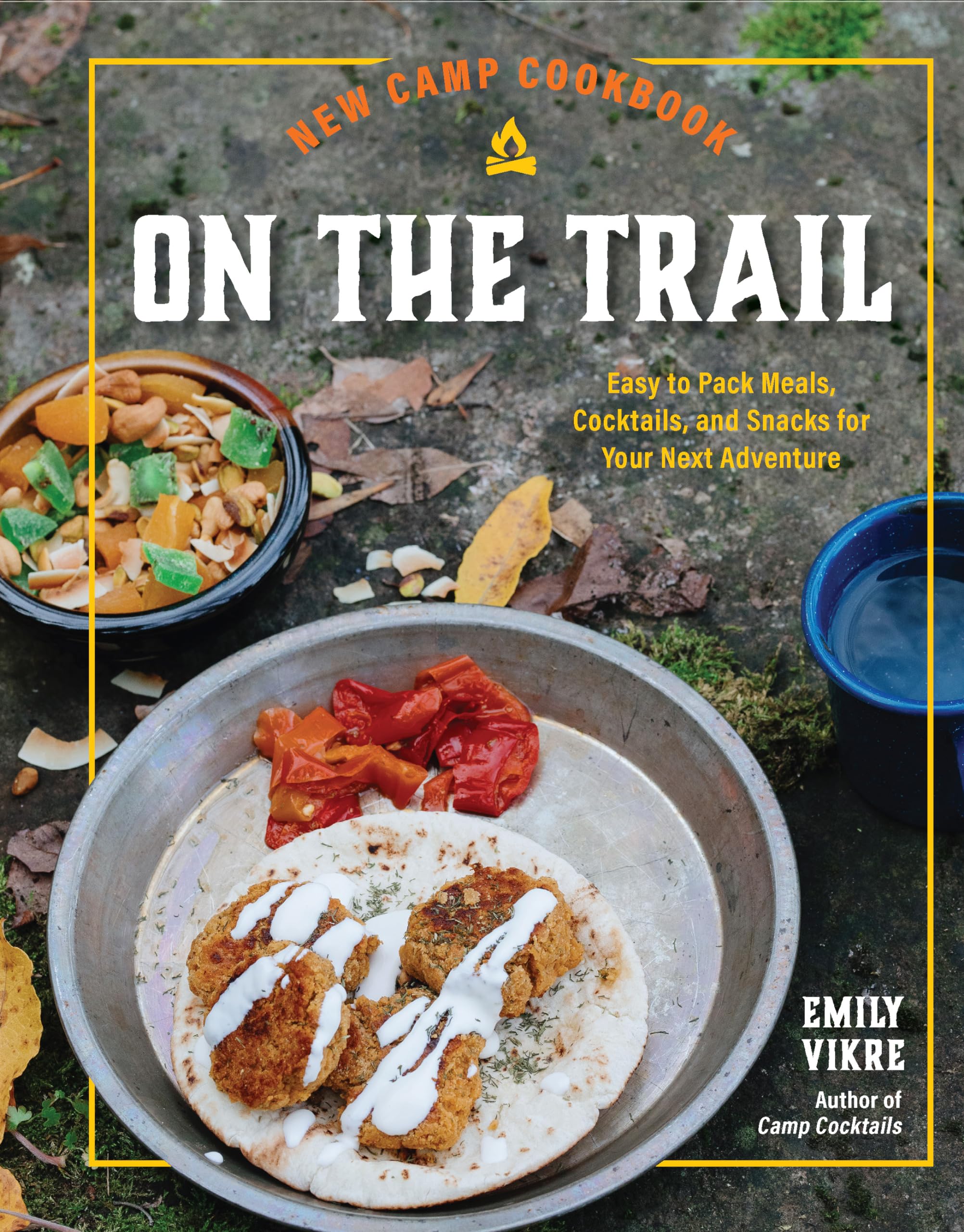 Amazon.com: New Camp Cookbook On the Trail: Easy-to-Pack Meals ...