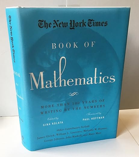 The New York Times Book of Mathematics: More Than 100 Years of Writing ...