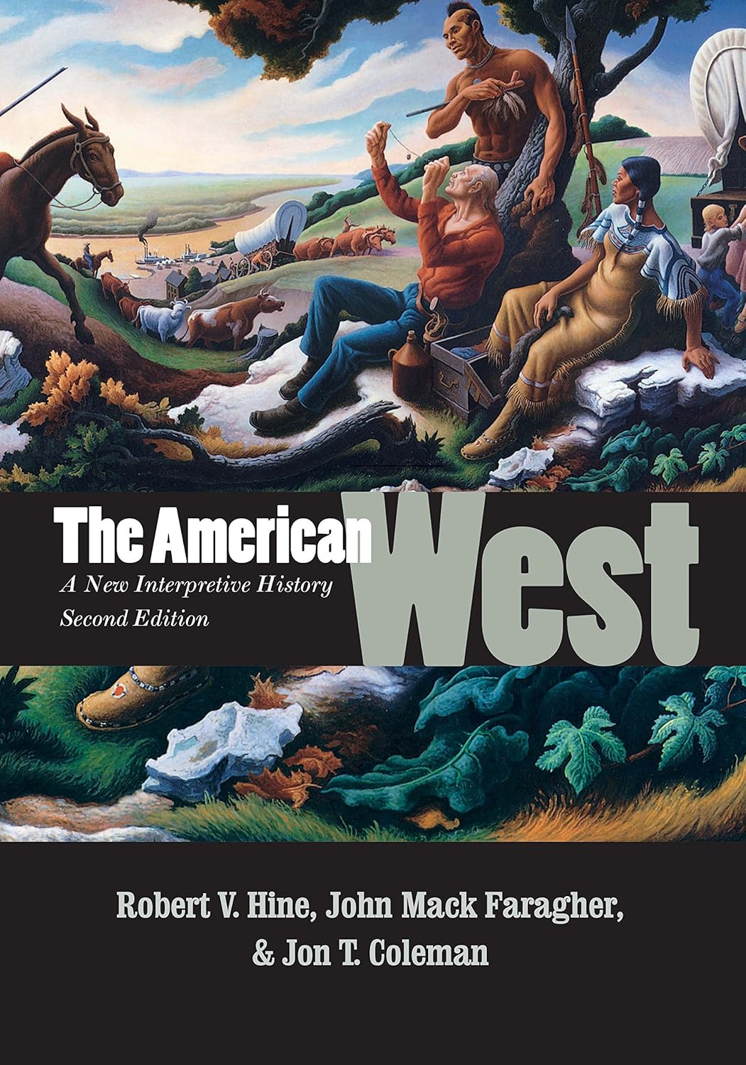 The American West: A New Interpretive History (The Lamar Series in ...