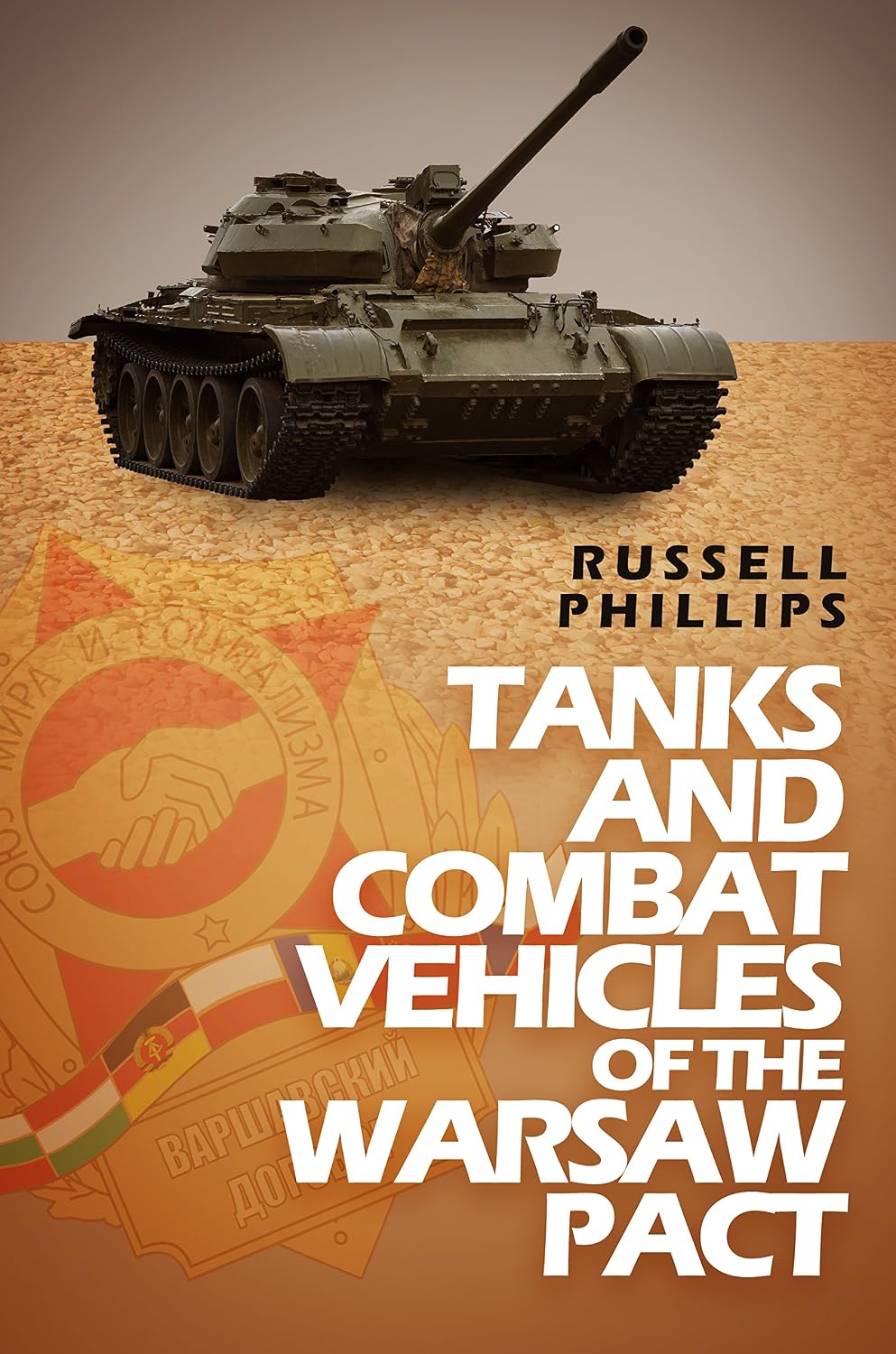 Amazon.com: Tanks and Combat Vehicles of the Warsaw Pact (Weapons and ...