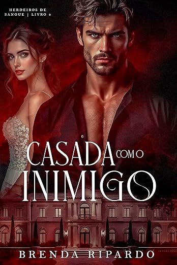 Casada com o Inimigo (Herdeiros de Sangue) eBook : Ripardo , Brenda : Amazon.com.br: Loja Kindle