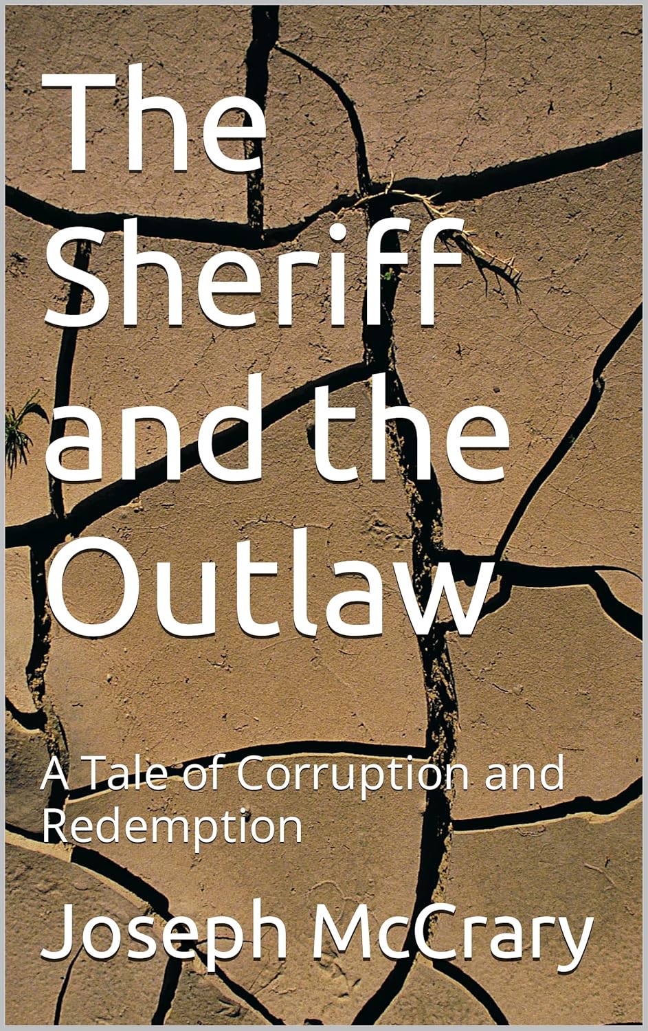 Amazon.com: The Sheriff and the Outlaw: A Tale of Corruption and ...
