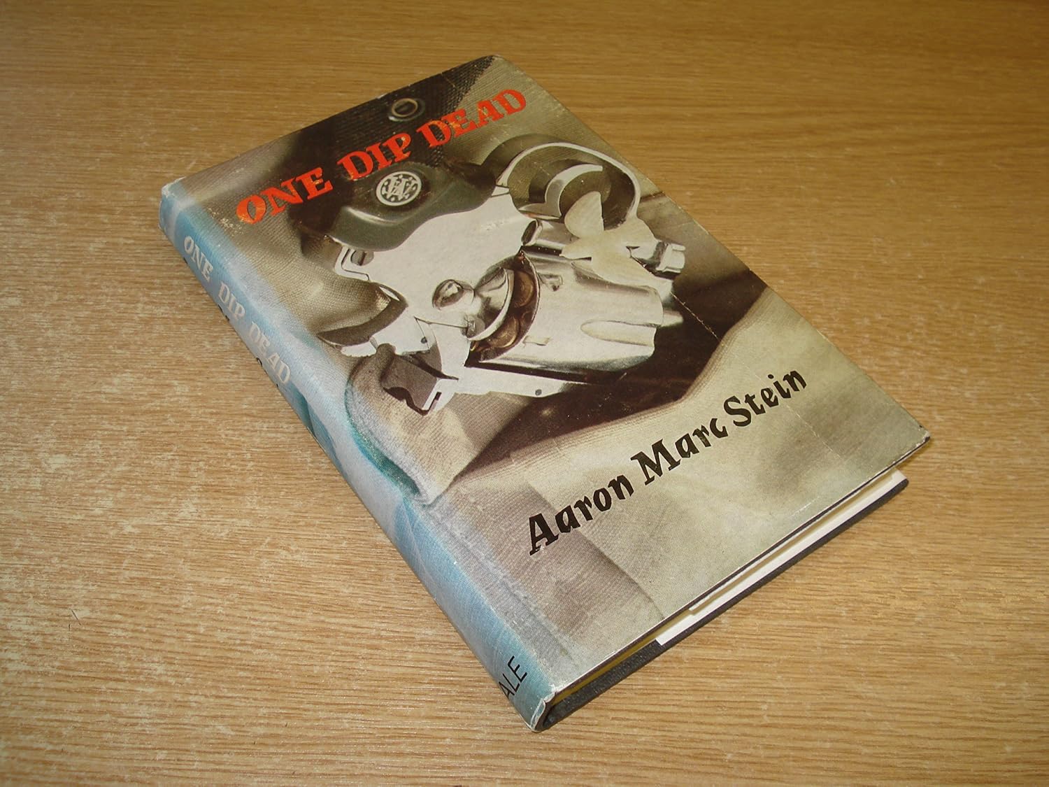 One Dip Dead: Stein, Aaron Marc: 9780709185109: Amazon.com: Books