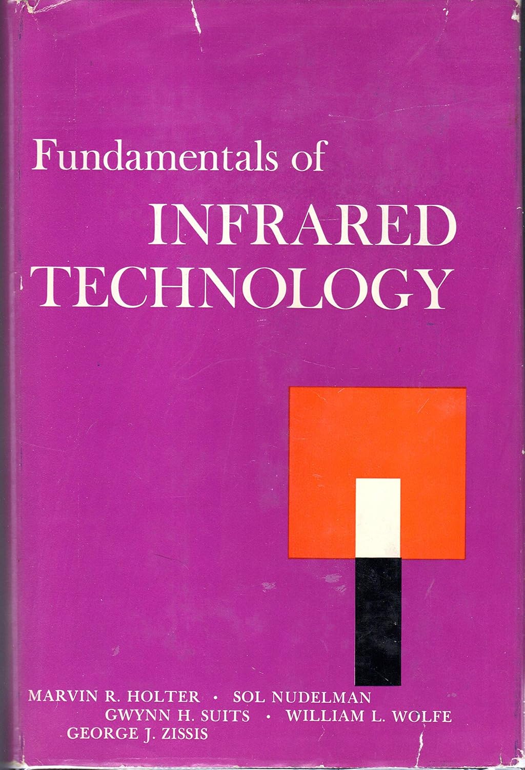 Fundamentals of Infrared Technology (Macmillan Monographs in Applied ...