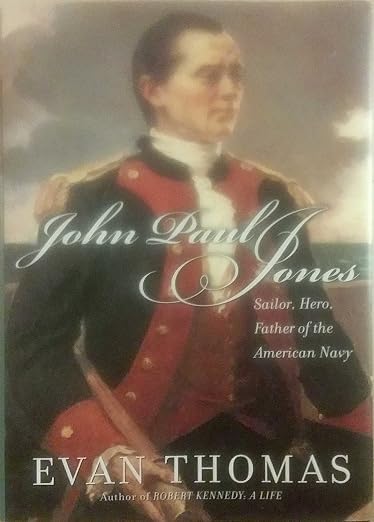 Amazon.com: John Paul Jones: Sailor, Hero, Father of the American Navy ...