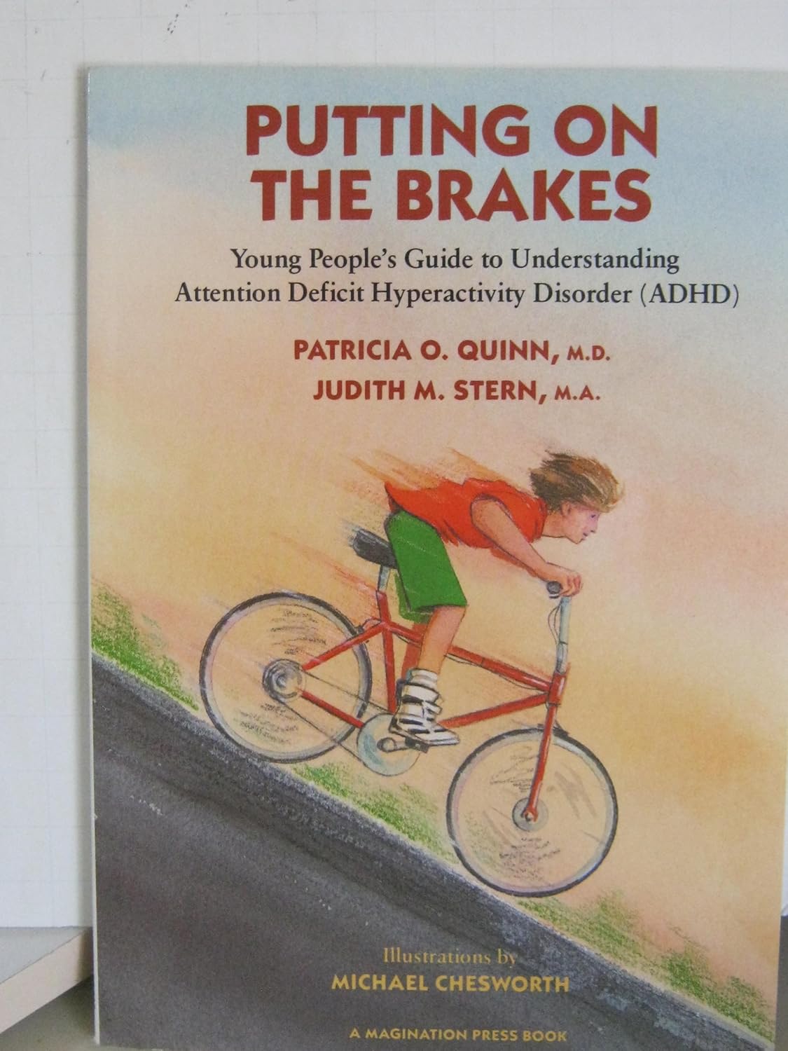 Putting on the Brakes: Young People's Guide to Understanding Attention Deficit Hyperactivity ...