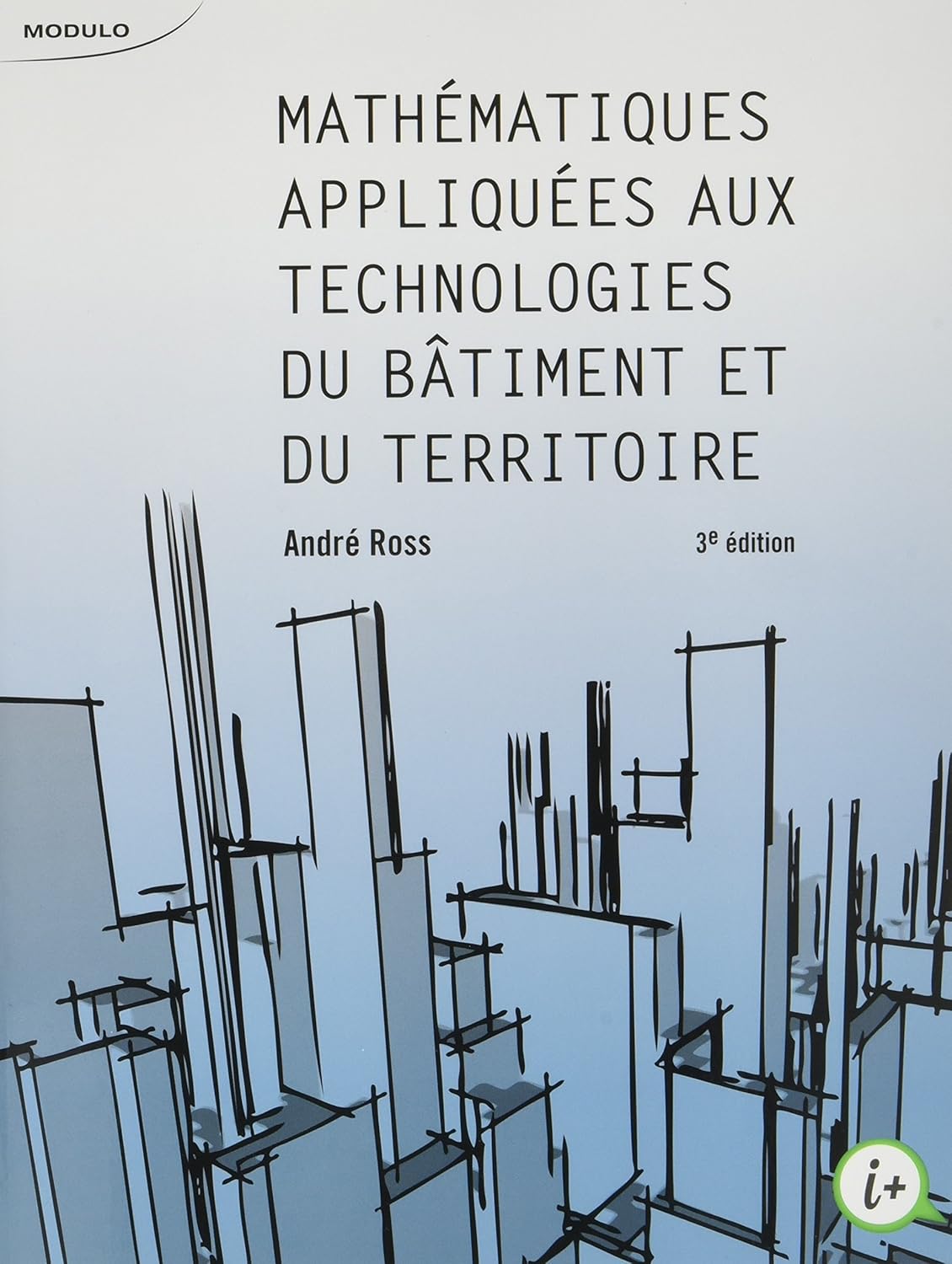 Mathématiques appliquées aux technologies du bâtiment et du territoire ...