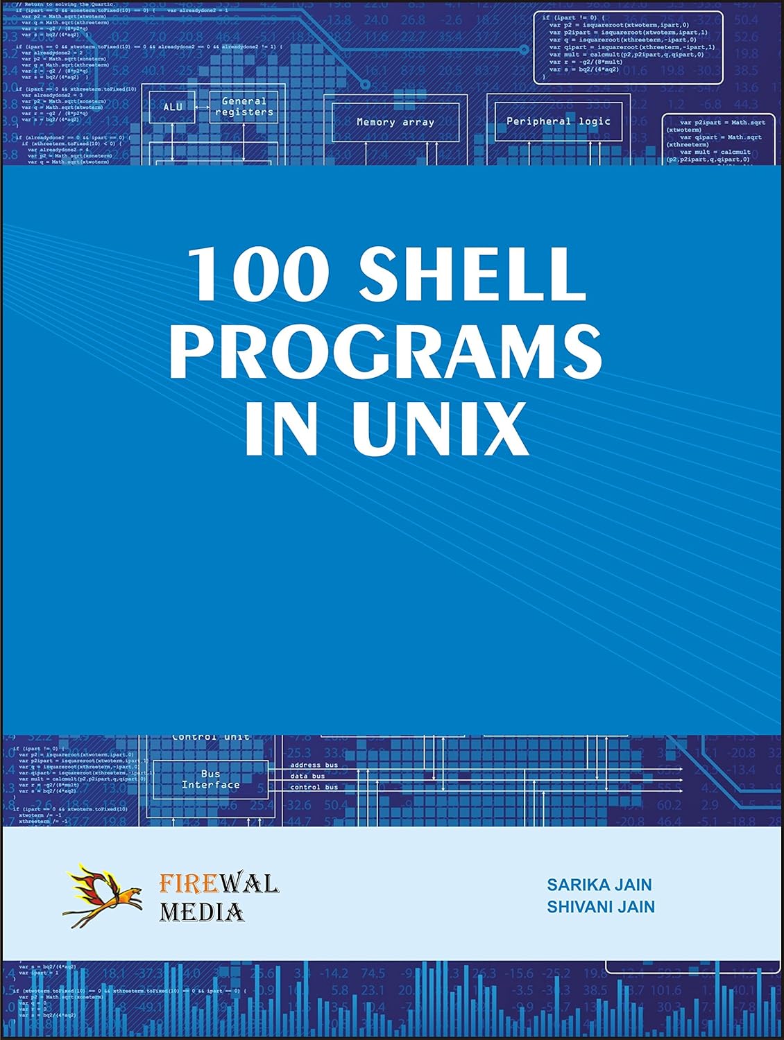 Amazon.com: 100 Shell Programs in Unix eBook : Sarika Jain, Shivani ...