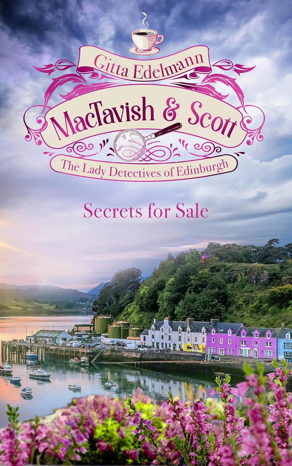 MacTavish & Scott - Secrets for Sale: The Lady Detectives of Edinburgh ...
