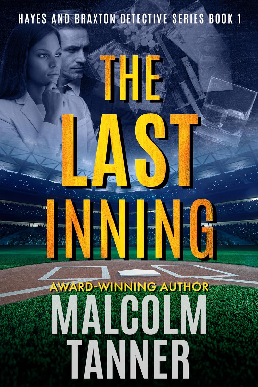 Amazon.com: The Last Inning (The Hayes and Braxton Detective Series ...