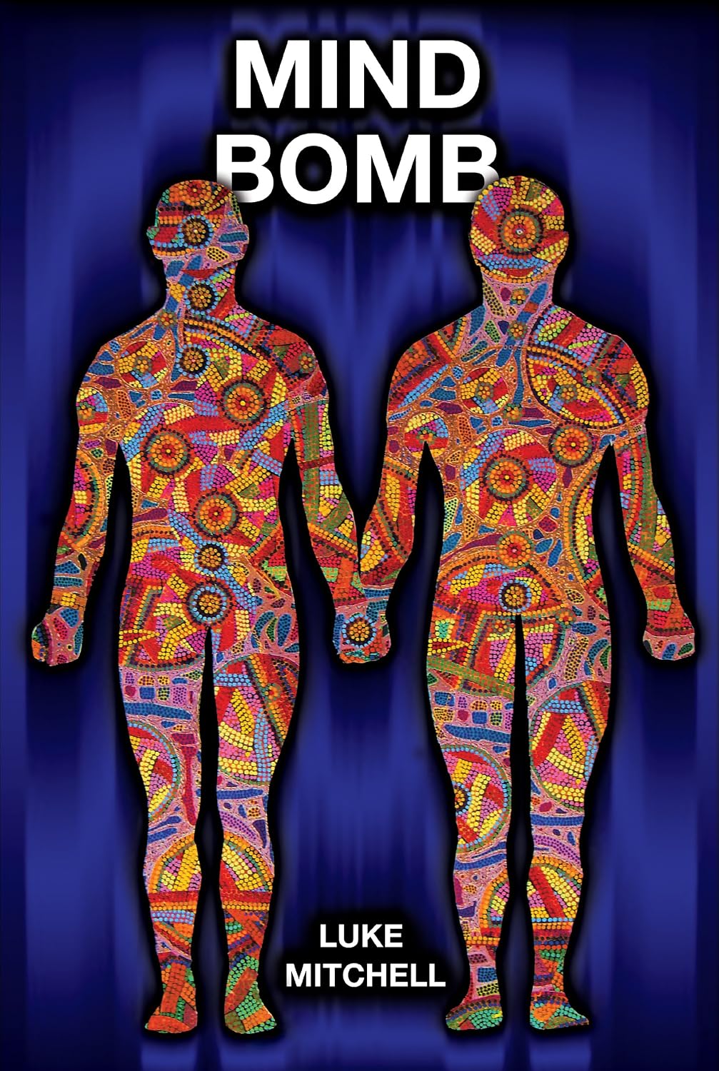 Mind Bomb - Revised third edition - Kindle edition by Mitchell, Luke ...