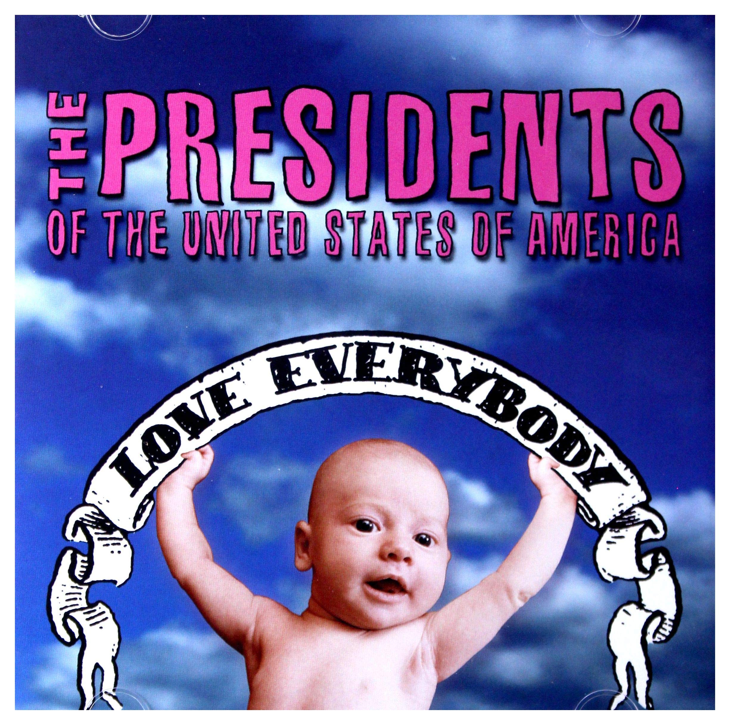 PRESIDENTS OF THE UNITED STATES OF AMERICA - Love Everybody - Amazon ...