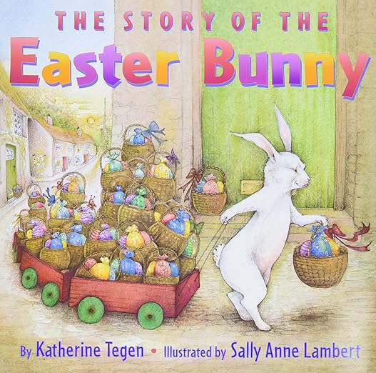 Amazon.com: The Story of the Easter Bunny: An Easter And Springtime ...