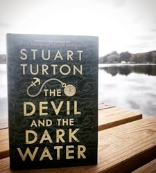 The Devil and the Dark Water: A Locked-Room Historical Mystery: Turton ...